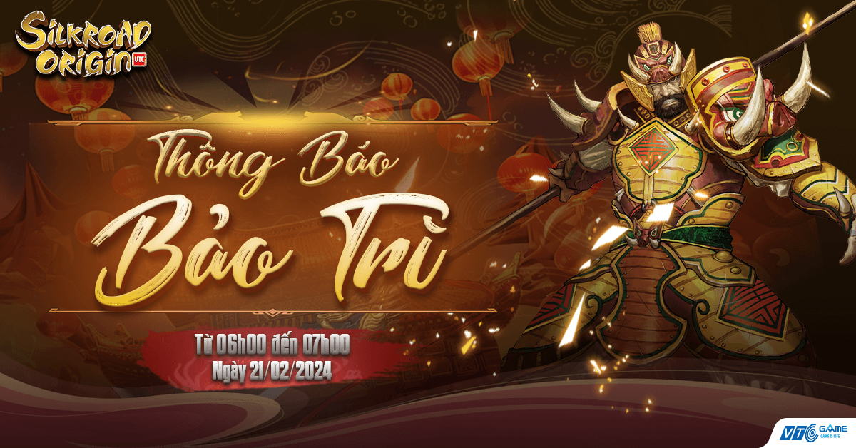 [Thông Báo] Hoàn tất bảo trì hệ thống từ 6h00 đến 7h00 ngày 07/02/2024